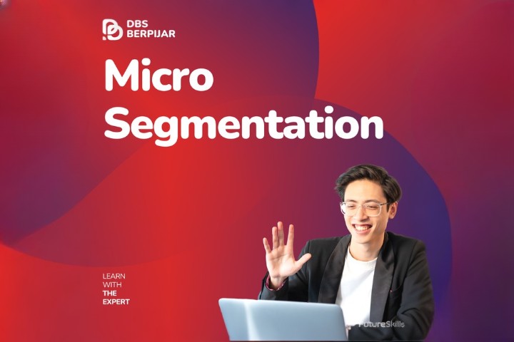 Micro Segmentation Bersertifikat | Future Skills